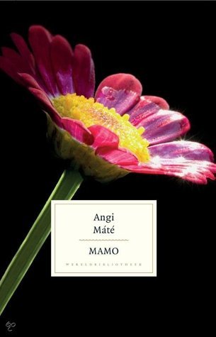 Mamo by Angi Máté | Goodreads