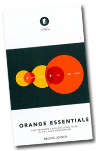 Orange Essentials By Reggie Joiner Goodreads