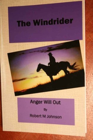 The Windrider (Mountain Man #1) by Robert M. Johnson | Goodreads