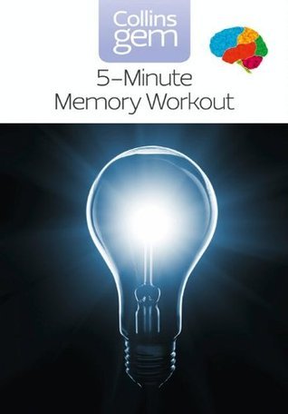 5-Minute Memory Workout (Collins Gem): Train your brain by Sean Callery ...