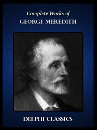 Complete Works of George Meredith by George Meredith | Goodreads