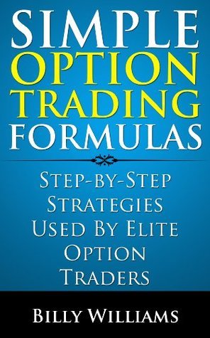 Simple Option Trading Formulas by ex | Goodreads