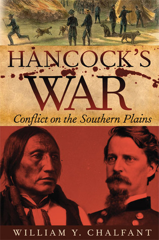 Hancock's War (Frontier Military Series) by William Y. Chalfant | Goodreads