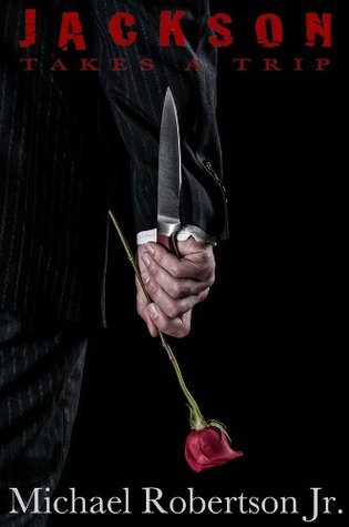 Blood Trip by Michael Robertson Jr. | Goodreads