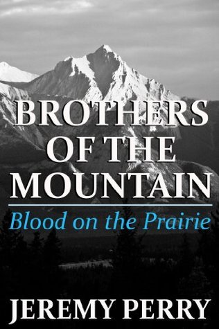 Blood on the Prairie by Jeremy Perry | Goodreads