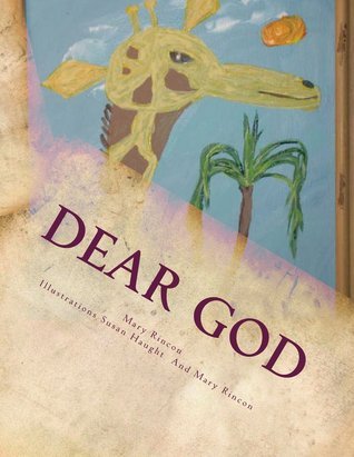 Dear God by Mary Rincon | Goodreads