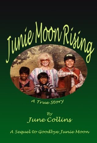 Junie Moon Rising by June Collins | Goodreads