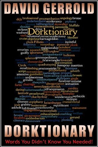 The Dorktionary by David Gerrold | Goodreads