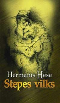 Stepes Vilks by Hermann Hesse | Goodreads