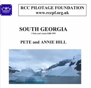 South Georgia (RCC Pilotage Foundation Pilot Books) by Pete Hill ...