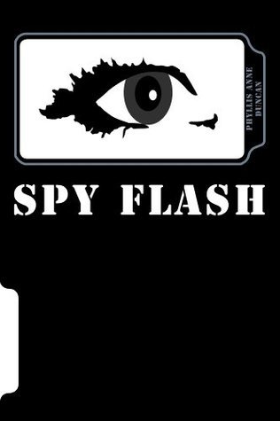 Spy Flash by Phyllis Duncan | Goodreads