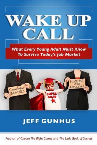 Wake Up Call by Jeff Gunhus | Goodreads