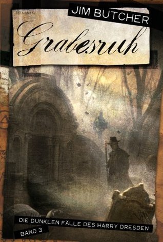 Grabesruh (Die dunklen Fälle des Harry Dresden, #3) by Jim Butcher ...