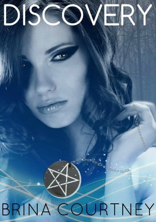 Discovery (Electi Book 1) by Brina Courtney | Goodreads
