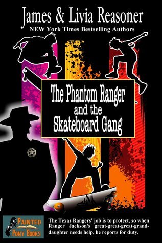 The Phantom Ranger and The Skateboard Gang by James & Livia Reasoner ...