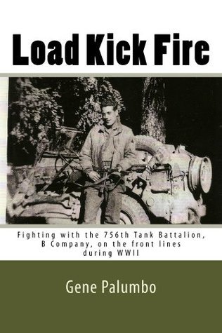 Load Kick Fire by Gene Palumbo | Goodreads