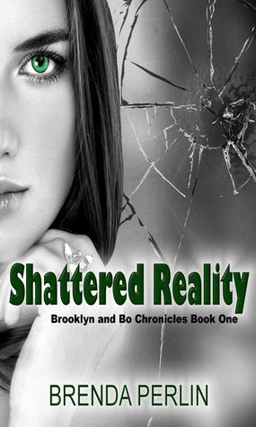 Shattered Reality by Brenda Perlin | Goodreads