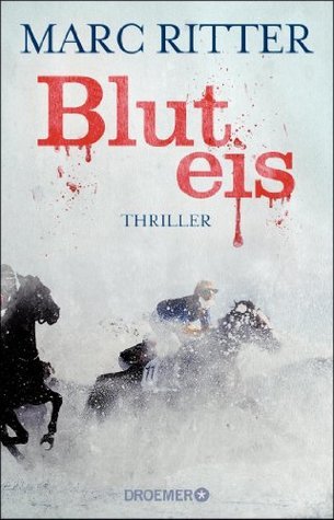 Bluteis by Marc Ritter | Goodreads