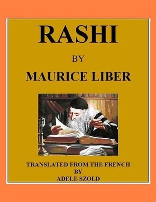 Rashi by Maurice Liber | Goodreads
