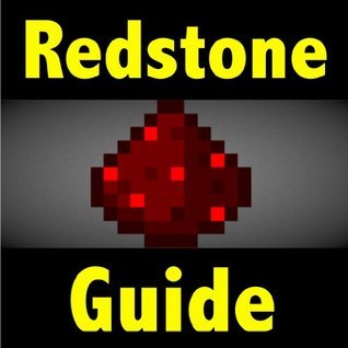 Redstone: Tutorials, Cheats, and Guide to Master Redstone in Minecraft ...