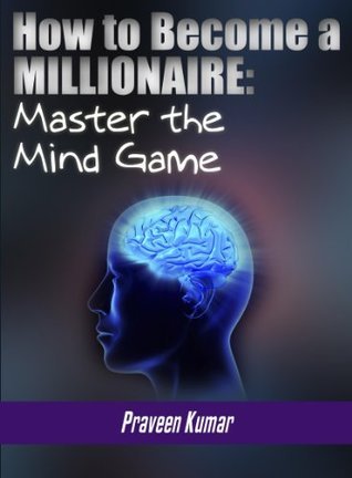 How to Become a Millionaire: Mastering the Inner Game of Wealth: Easy ...
