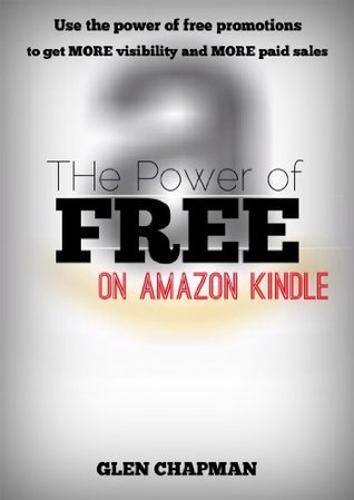 The Power of Free on Amazon Kindle - Harness the power of free ...