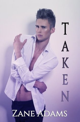 Taken by Zane Adams | Goodreads