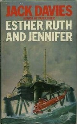 Esther, Ruth, and Jennifer by Jack Davies | Goodreads