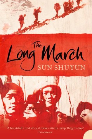 The Long March by Sun Shuyun | Goodreads
