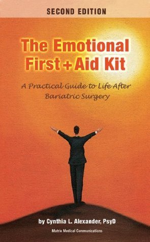 The Emotional First Aid Kit: A Practical Guide to Life After Bariatric ...