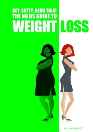 Hey, Fatty, Read This! The No BS Guide to Weight Loss by John Stapleton ...