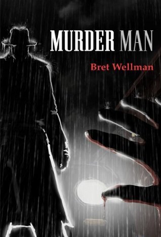 Murder Man (The Renascence City Chronicles Book 1) by Bret Wellman ...