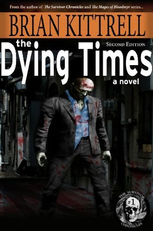 The Dying Times: Nadene's Story in the Times of the Living Dead by ...
