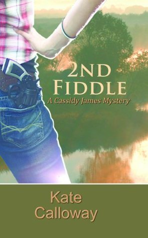 2nd Fiddle by Kate Calloway | Goodreads