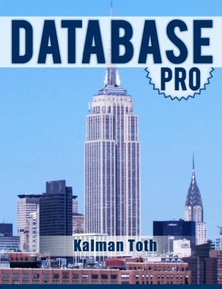 Database Pro by Kalman Toth | Goodreads