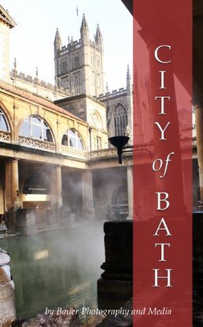 City of Bath by J. Glenn Bauer | Goodreads