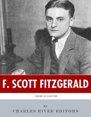 American Legends: The Life of F. Scott Fitzgerald by Charles River ...