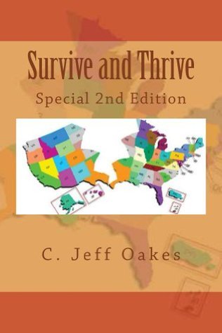 Survive and Thrive: Special 2nd Ed. by C. Jeff Oakes | Goodreads
