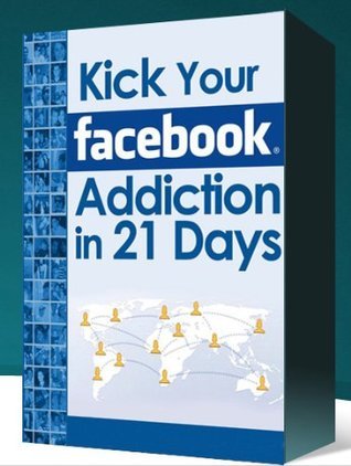 Quit: Kick Your Facebook Addiction in 21 Days by Damon Verial | Goodreads
