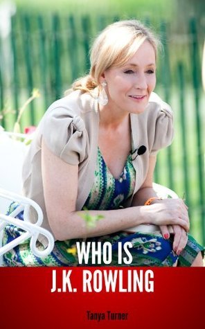 Who Is J K Rowling? by Tanya Turner | Goodreads