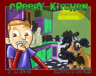 Creepy Kitchen by Lee Newman | Goodreads