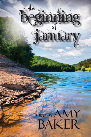 The Beginning of January by Amy Baker | Goodreads