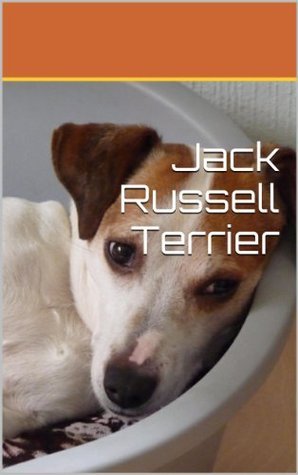 Jack Russell Terrier: Picture Guide Book by Stephanie Law | Goodreads