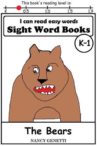 The Bears: I CAN READ EASY WORDS SIGHT WORD BOOKS: Level K-1 Early ...