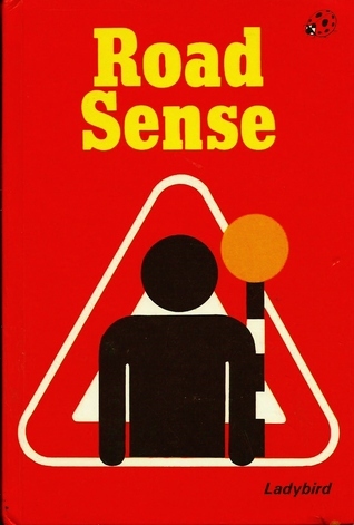 Road Sense by R. Collingridge | Goodreads