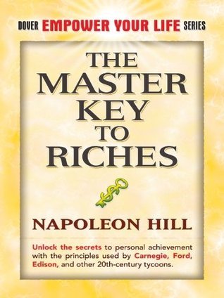 The Master Key to Riches (Dover Empower Your Life) by Napoleon Hill ...