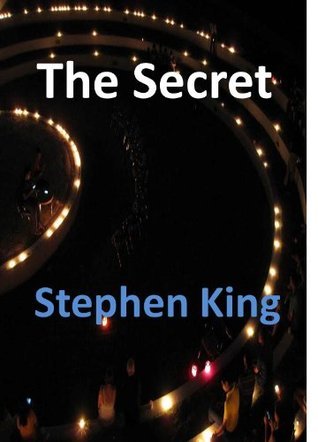 THE SECRET by Stephen King | Goodreads