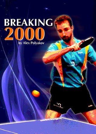 Breaking 2000 by Alex Polyakov | Goodreads