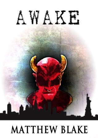 Awake by Matthew Blake | Goodreads