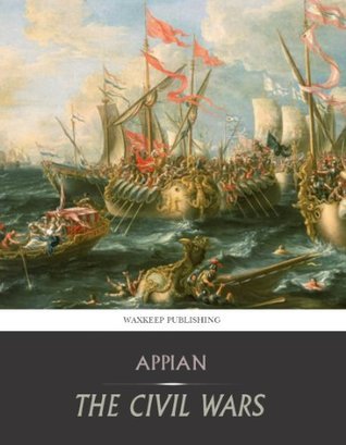 The Civil Wars by Appian | Goodreads
